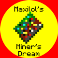 Maxilol's Miner's Dream - Mods - Minecraft - CurseForge