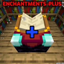 Enchantments-Plus - Minecraft Modpacks - CurseForge