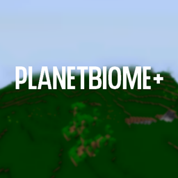 PlanetBiome+ - Minecraft Mods - CurseForge