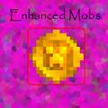 Enhanced Mobs - Mods - Minecraft - CurseForge