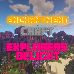 EnchantmentCraft - Explorers Delight! - Minecraft Modpacks - CurseForge