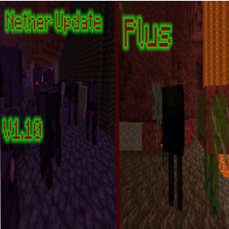 Nether Update Plus remake - Minecraft Mods - CurseForge