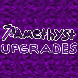 Amethyst Upgrades - Minecraft Mods - CurseForge