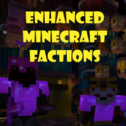 Enhanced Factions - Files - Minecraft Modpacks - CurseForge