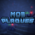 Mob Plaques - Mods - Minecraft - CurseForge