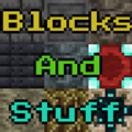 Blocks And Stuff - Mods - Minecraft - CurseForge