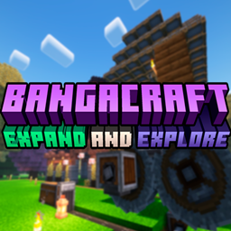 Bangacraft: Expand and Explore - Minecraft Modpacks - CurseForge