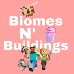 Biomes n' Buildings - Minecraft Modpacks - CurseForge