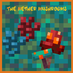 Nether mushrooms - Minecraft Mods - CurseForge