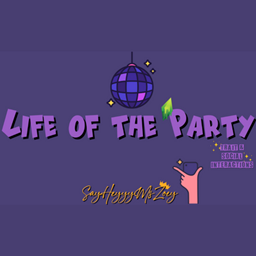 🍾Life of the Party 🍾 - The Sims 4 Mods - CurseForge
