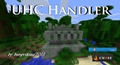 Overview - UHC Handler - Bukkit Plugins - Projects - Bukkit