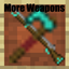 More and Better Weapons - Minecraft Mods - CurseForge