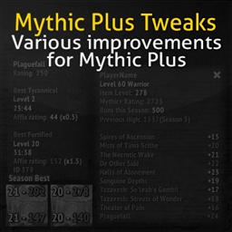 Mythic Plus Tweaks - Files - World of Warcraft Addons - CurseForge