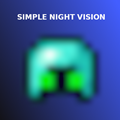 Simple Night Vision - Mods - Minecraft - CurseForge