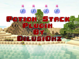 Potion Stack (1.7.10 & 1.8) - Minecraft Bukkit Plugins - CurseForge