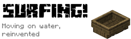 Surfing! - Minecraft Bukkit Plugins - CurseForge
