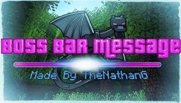 Boss Bar Message - Minecraft Bukkit Plugins - CurseForge