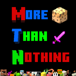 More Than Nothing - Minecraft Mods - CurseForge