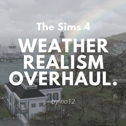 Weather Realism Overhaul - The Sims 4 Mods - CurseForge