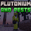Plutonium and Pests - Minecraft Modpacks - CurseForge