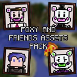 Install Foxy And Friends Assets pack. - Minecraft Mods & Modpacks ...