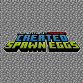 Created Spawn Eggs - Mods - Minecraft - CurseForge