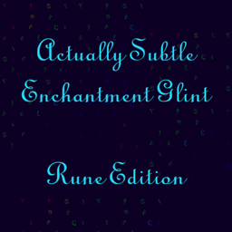 Subtle Enchantment Glint - Rune Edition - Minecraft Resource Packs ...