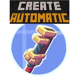 Create: Automatic - Minecraft Modpacks - CurseForge