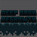 Deep Dark: Regrowth - Mods - Minecraft - CurseForge