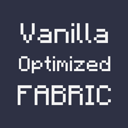 Vanilla Optimized Fabric - Minecraft Modpacks - CurseForge