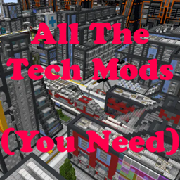 All The Tech (You Need) - Minecraft Modpacks - CurseForge