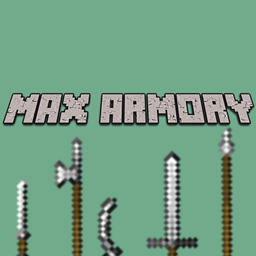 Max's Armory - Minecraft Mods - CurseForge