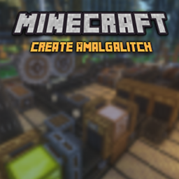 Create Amalgalitch - Minecraft Modpacks - CurseForge
