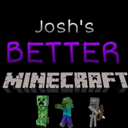 Josh's Better World - Minecraft Modpacks - CurseForge