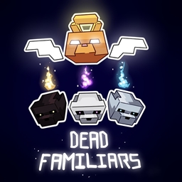 Dead Familiars - Minecraft Mods - CurseForge