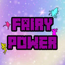 Fairy Power2 - Minecraft Modpacks - CurseForge
