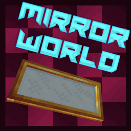 Mirror World Mod - File - Minecraft Mods - CurseForge