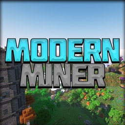 Modern Miner MM1 [FORGE] - Minecraft Modpacks - CurseForge