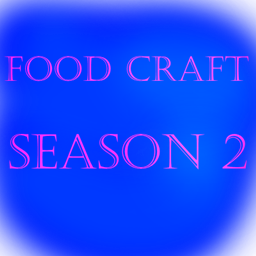 Food Craft Season 2 - Gallery - Minecraft Modpacks - CurseForge
