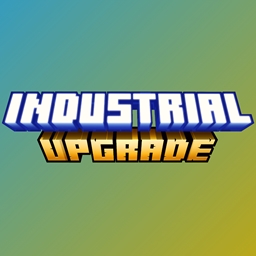 Industrial Upgrade - Minecraft Modpacks - CurseForge