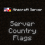 Server Country Flags - Files - Minecraft Mods - CurseForge