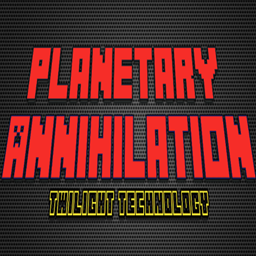 Planetary Annihilation: Twilight Technology - Minecraft Modpacks ...