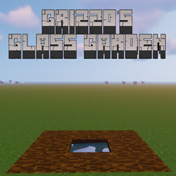 Grizzo's Glass Garden - Minecraft Modpacks - CurseForge