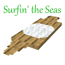 Surfin' the Seas - Minecraft Mods - CurseForge