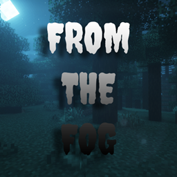 Download From The Fog By SweetJiro - Minecraft Mods & Modpacks - CurseForge