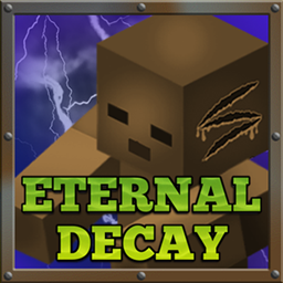 Eternal Decay - A Realistic Survival - Minecraft Modpacks - CurseForge