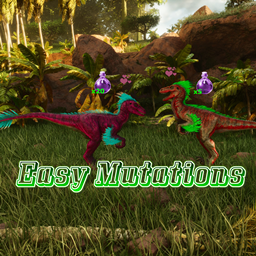 Easy Mutations - Ark Survival Ascended Mods - CurseForge