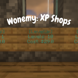 Wonemy: XP Shops - Minecraft Bukkit Plugins - CurseForge