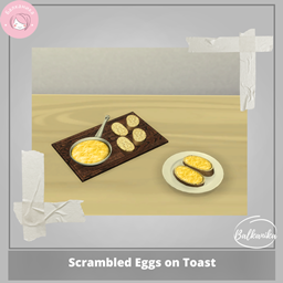 Scrambled Eggs on Toast - The Sims 4 Mods - CurseForge