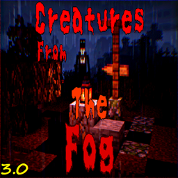 Creatures From The Fog - Minecraft Modpacks - CurseForge